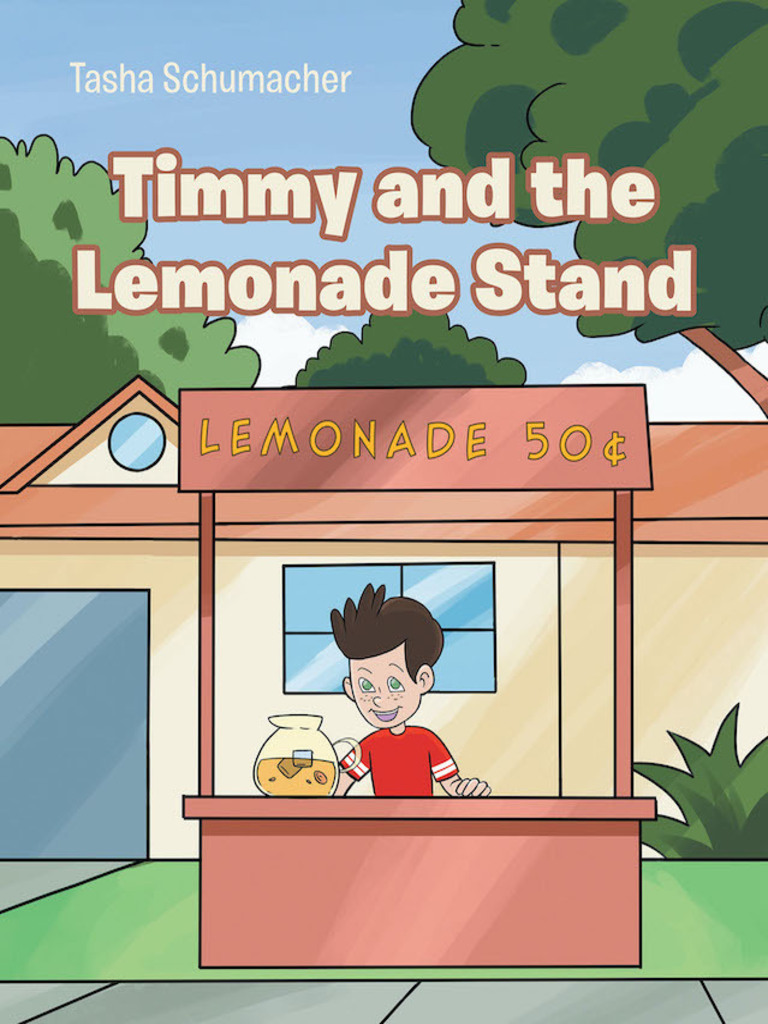 Timmy and the Lemonade Stand by Tasha Schumacher (Ebook) - Read free ...