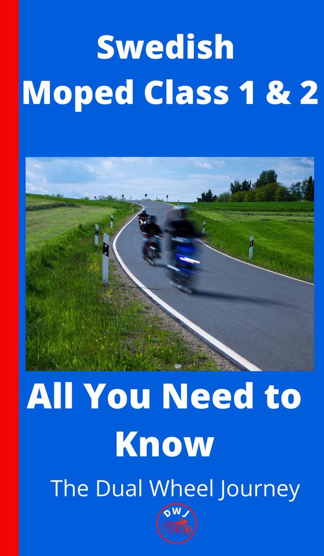 Swedish Moped Class 1 and 2 - Everything You Need To Know by The Dual ...