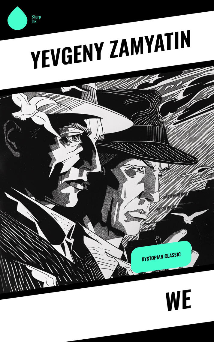 We by Yevgeny Zamyatin, Gregory Zilboorg (Ebook) - Read free for 30 days