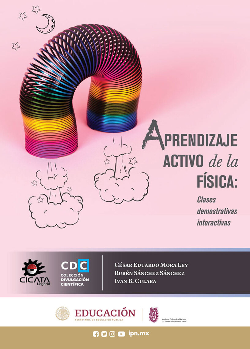 Aprendizaje activo de la física by César Eduardo Mora Ley, Ivan B ...