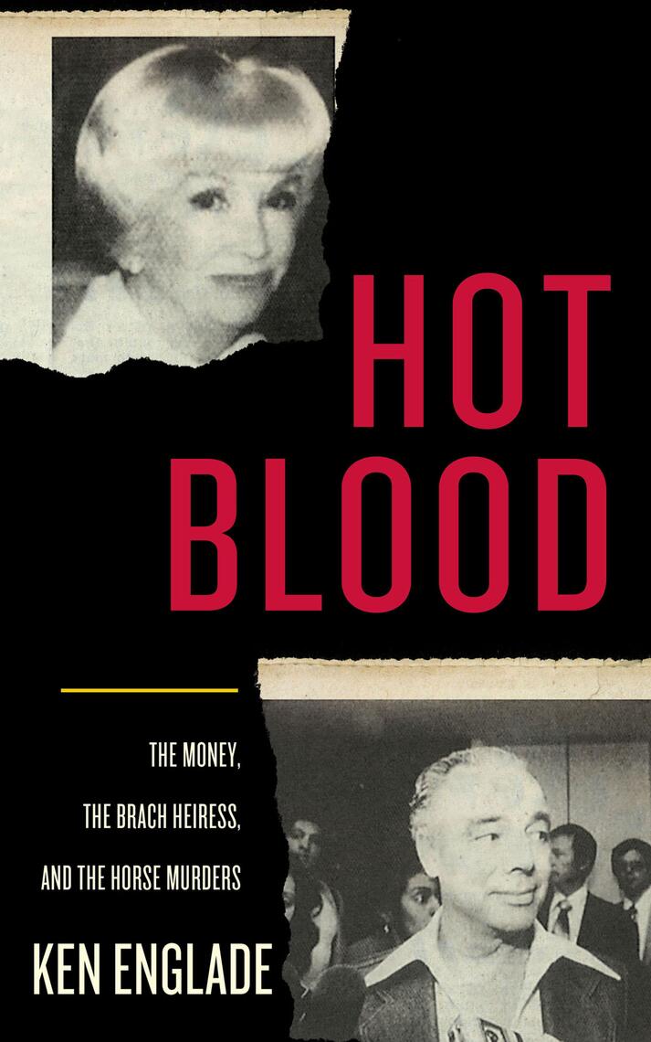 Hot Blood by Ken Englade - Ebook | Everand