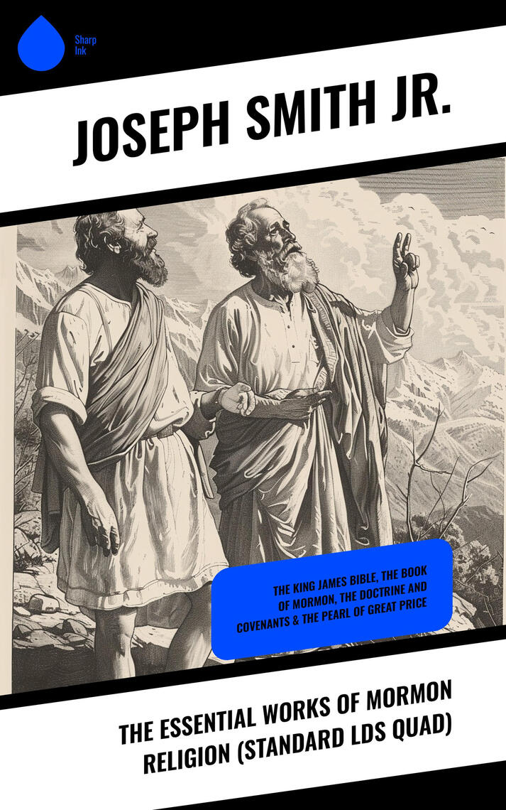 The Essential Works of Mormon Religion (Standard LDS Quad) by Joseph ...