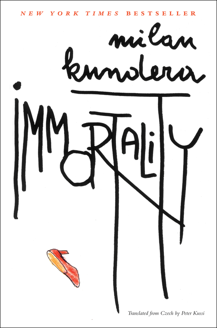 Immortality by Milan Kundera (Ebook) - Read free for 30 days
