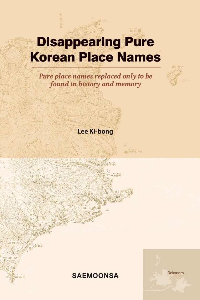 Disappearing Pure Korean Place Names by Lee Ki-bong (Ebook) - Read free ...