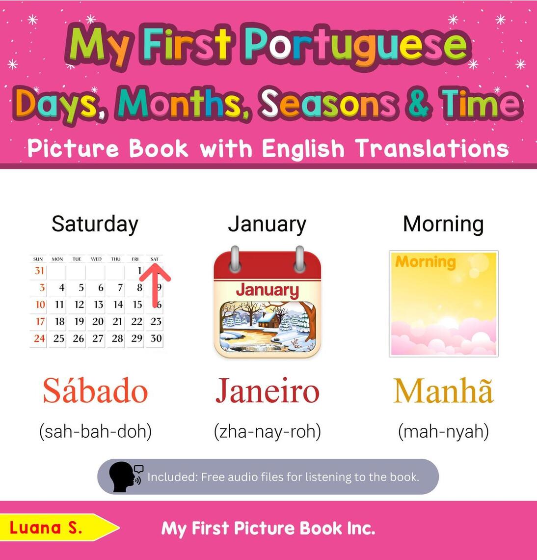 My First Portuguese Days, Months, Seasons & Time Picture Book with ...