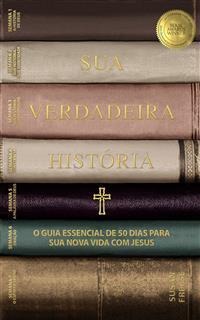 Sua Verdadeira História by Susan Freese - Ebook | Everand