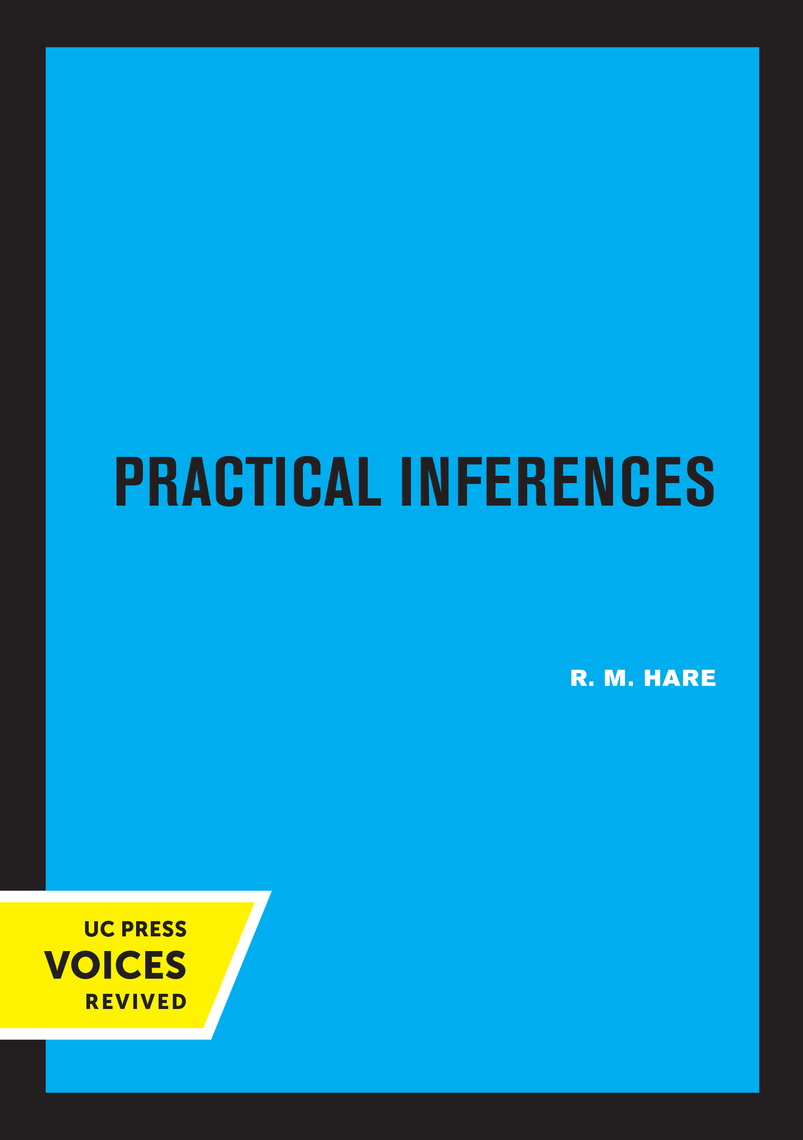 Practical Inferences by R.M. Hare - Ebook | Everand