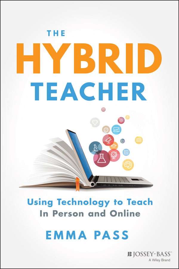 The Hybrid Teacher by Emma Pass (Ebook) - Read free for 30 days