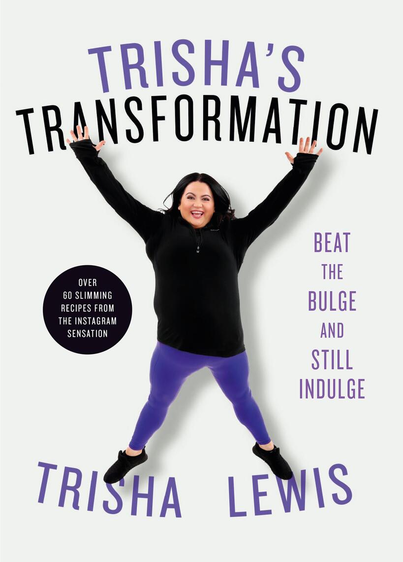 Trisha's Transformation by Trisha Lewis (Ebook) - Read free for 30 days