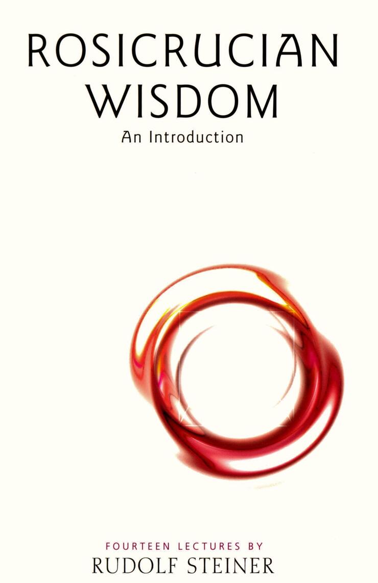 Rosicrucian Wisdom by Rudolf Steiner, J. Collis (Ebook) - Read free for ...