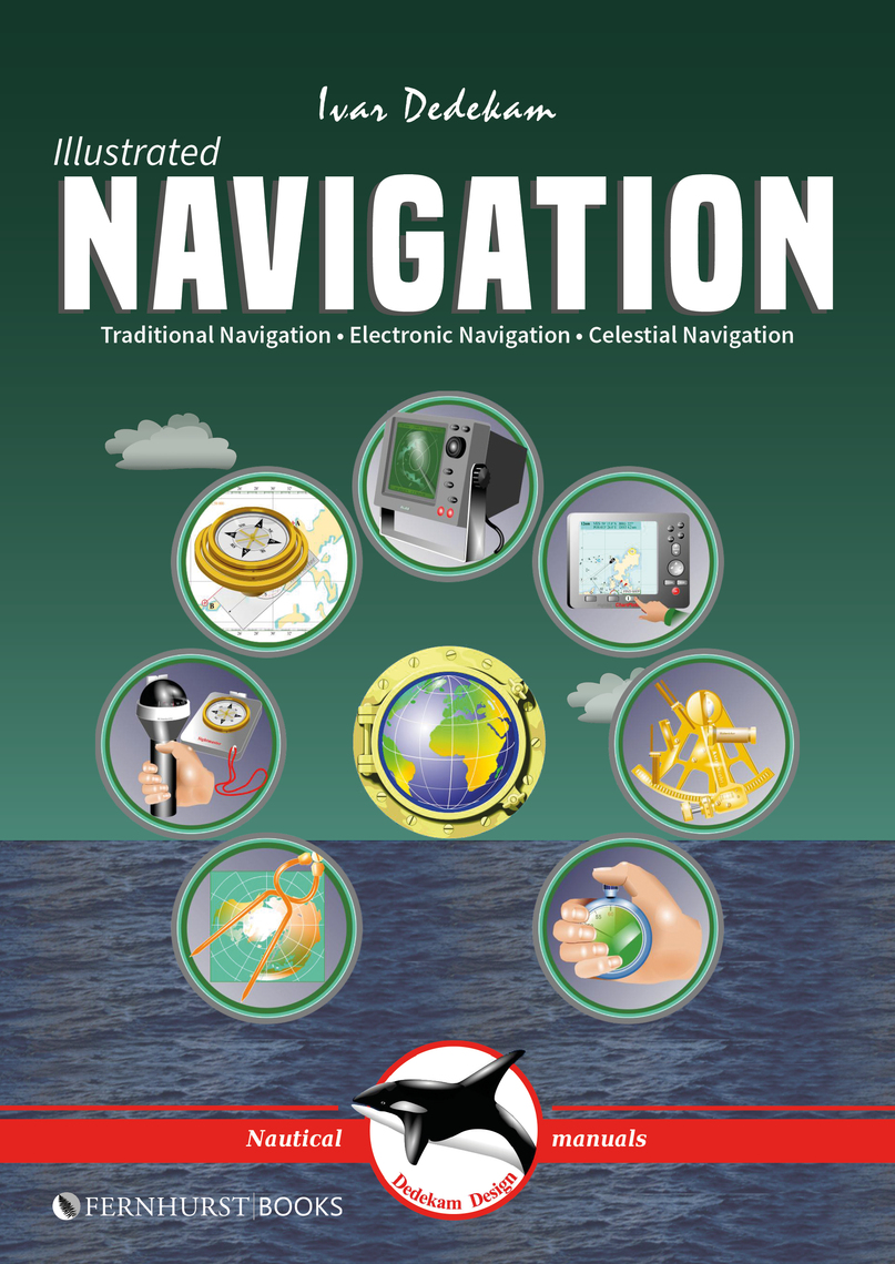 Illustrated Navigation by Ivar Dedekam - Ebook | Everand