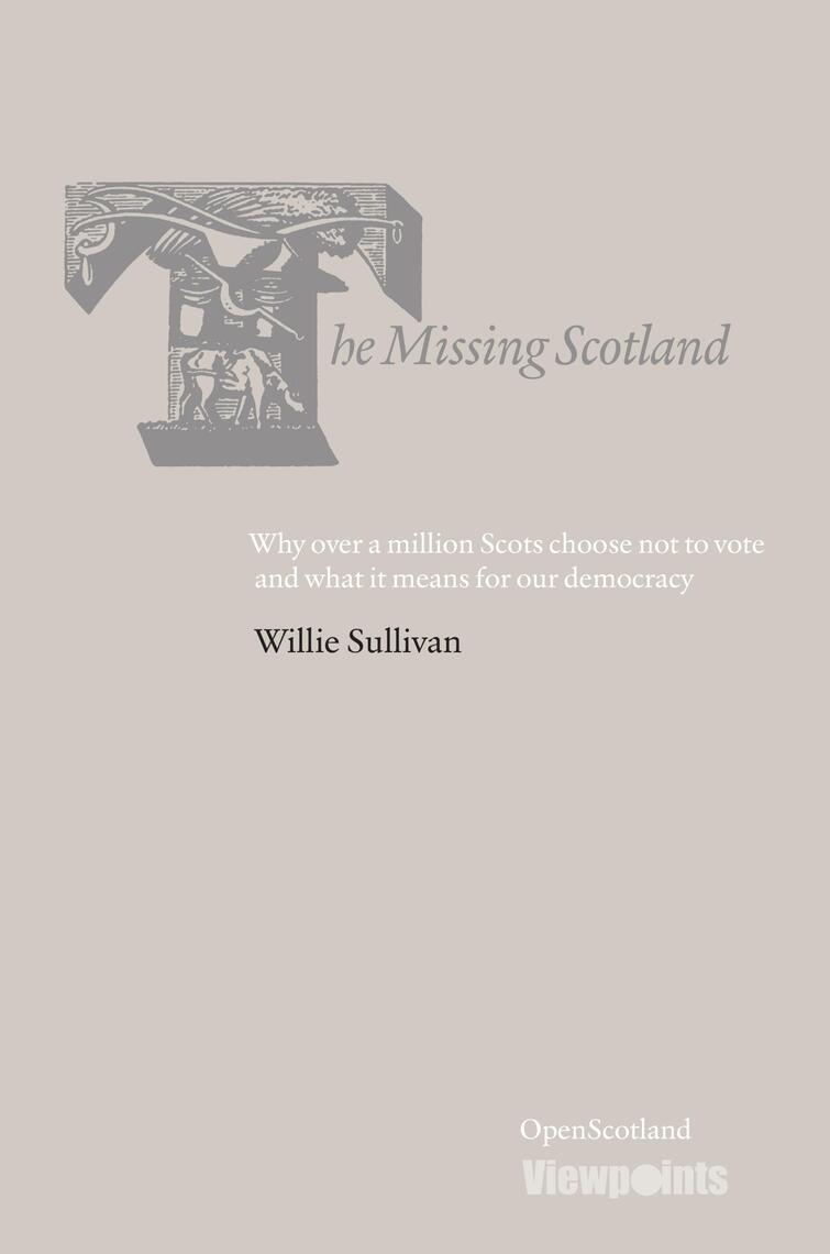 The Missing Scotland by Willie Sullivan (Ebook) - Read free for 30 days