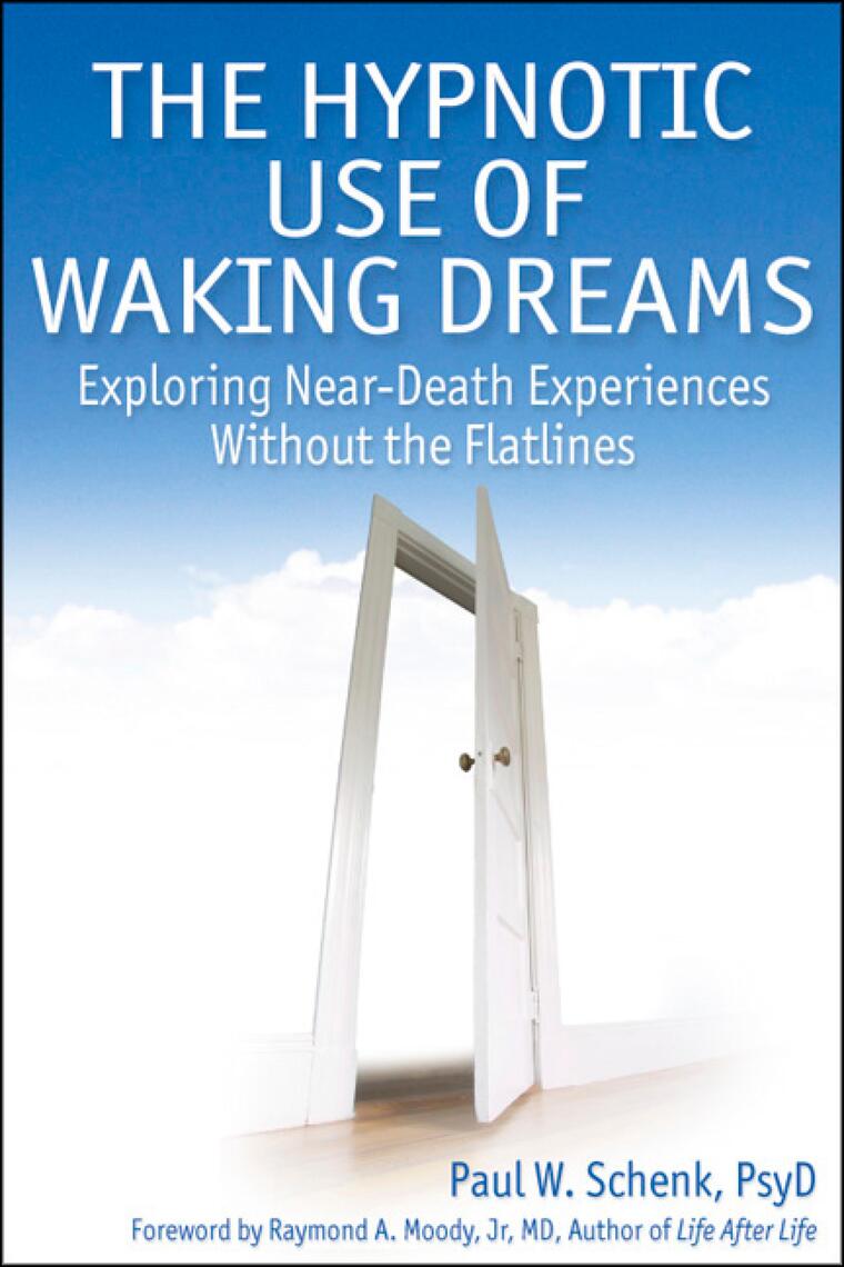 The Hypnotic Use of Waking Dreams by Paul W Schenk (Ebook) - Read free ...