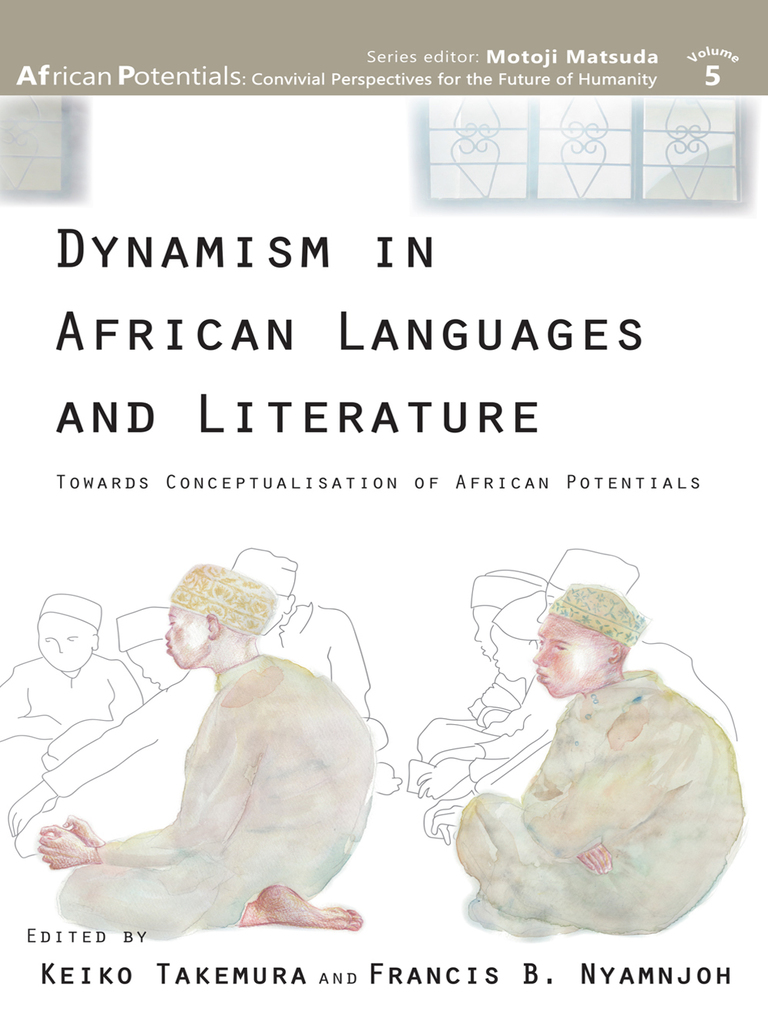 Dynamism in African Languages and Literature by Keiko Takemura, B ...