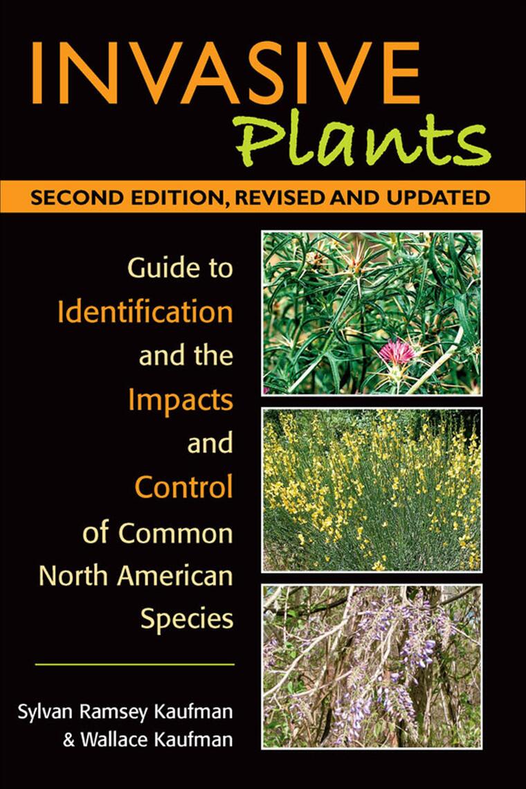 Invasive Plants by Sylvan Ramsey Kaufman, Wallace Kaufman (Ebook ...