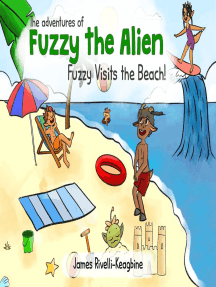 The adventures of Fuzzy the Alien - Fuzzy Visits the Beach! by James A ...