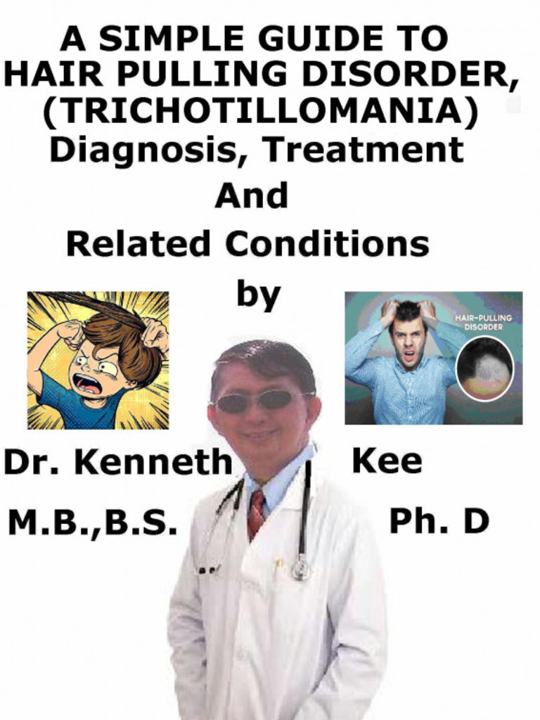 A Simple Guide to Hair Pulling Disorder, (Trichotillomania) Diagnosis ...