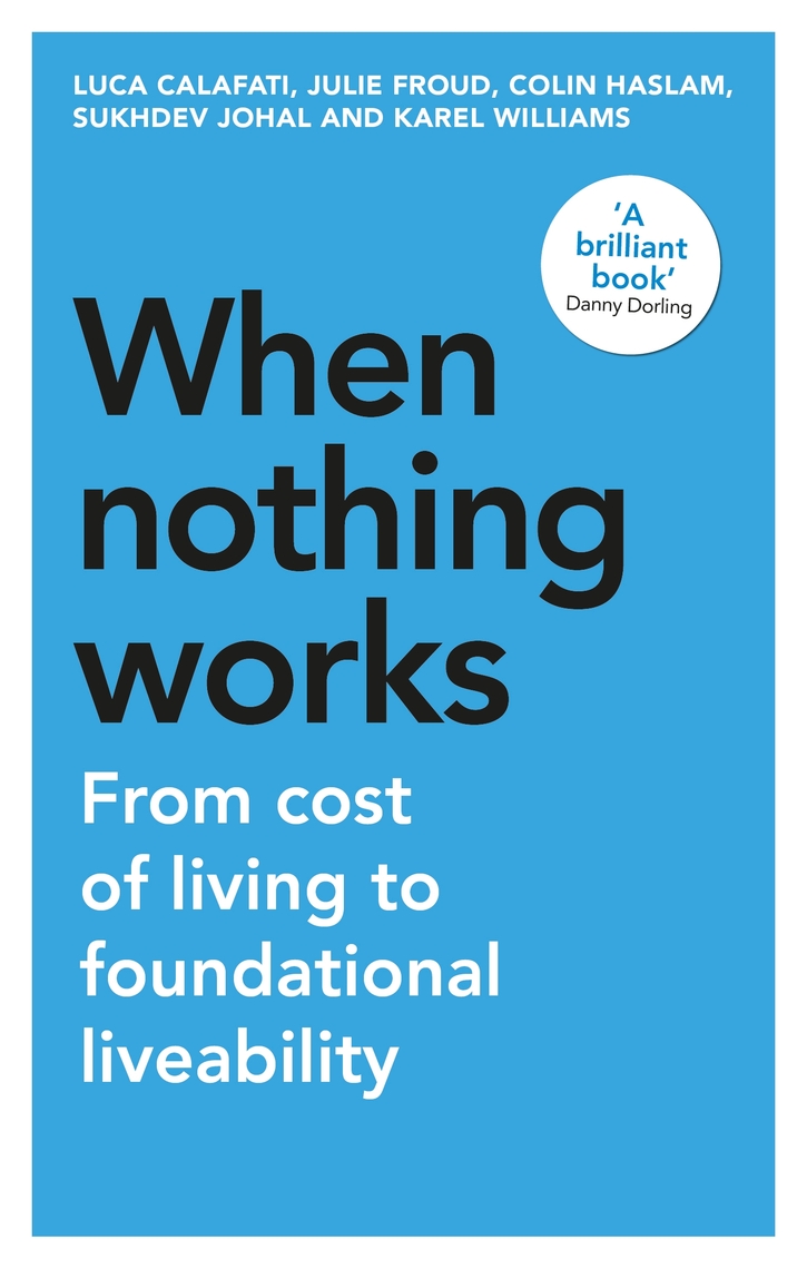 When nothing works by Luca Calafati, Julie Froud, Colin Haslam - Ebook ...