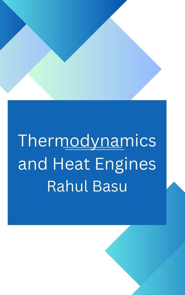 Thermodynamics and Heat Engines by Rahul Basu (Ebook) - Read free for ...