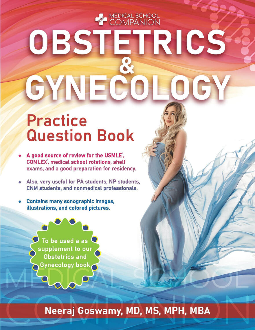 Medical School Companion Obstetrics and Gynecology Practice Question Book by Neeraj Goswamy ...