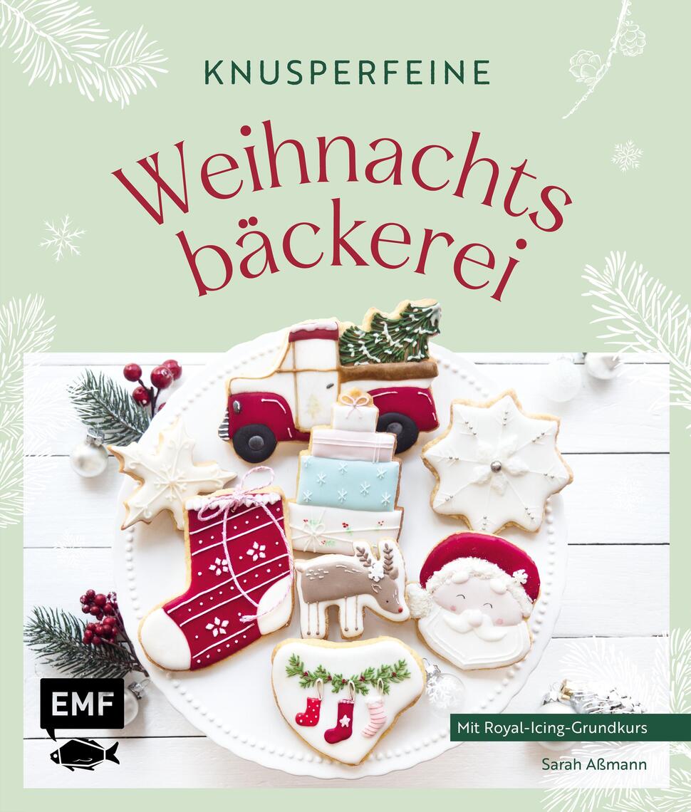 Knusperfeine Weihnachtsbäckerei von Sarah Aßmann (eBook) - 30 Tage ...