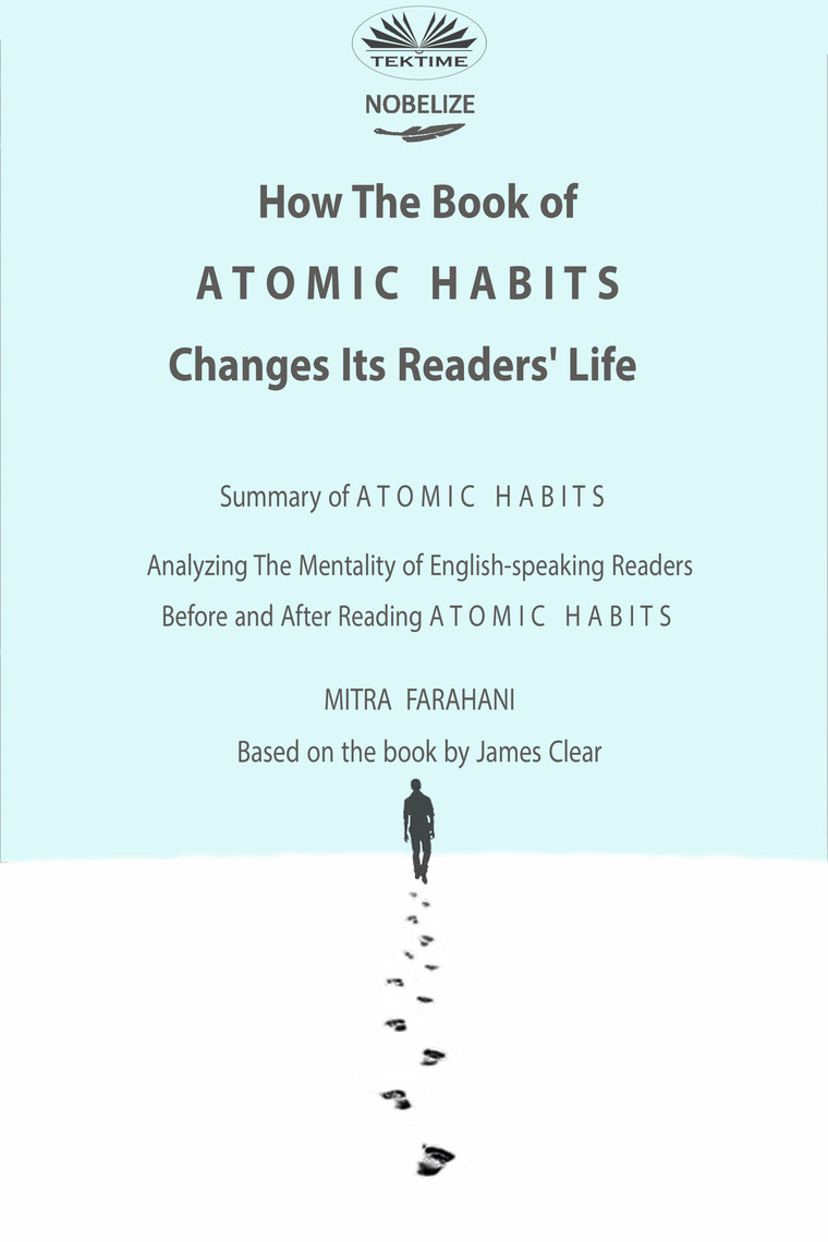 How The Book Of Atomic Habits Changes Its Readers' Life by Mitra ...