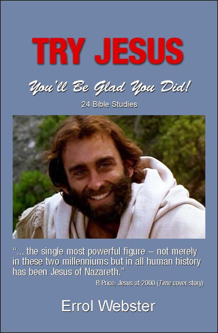 Try Jesus: You'll Be Glad You Did! by Errol Webster (Ebook) - Read free ...