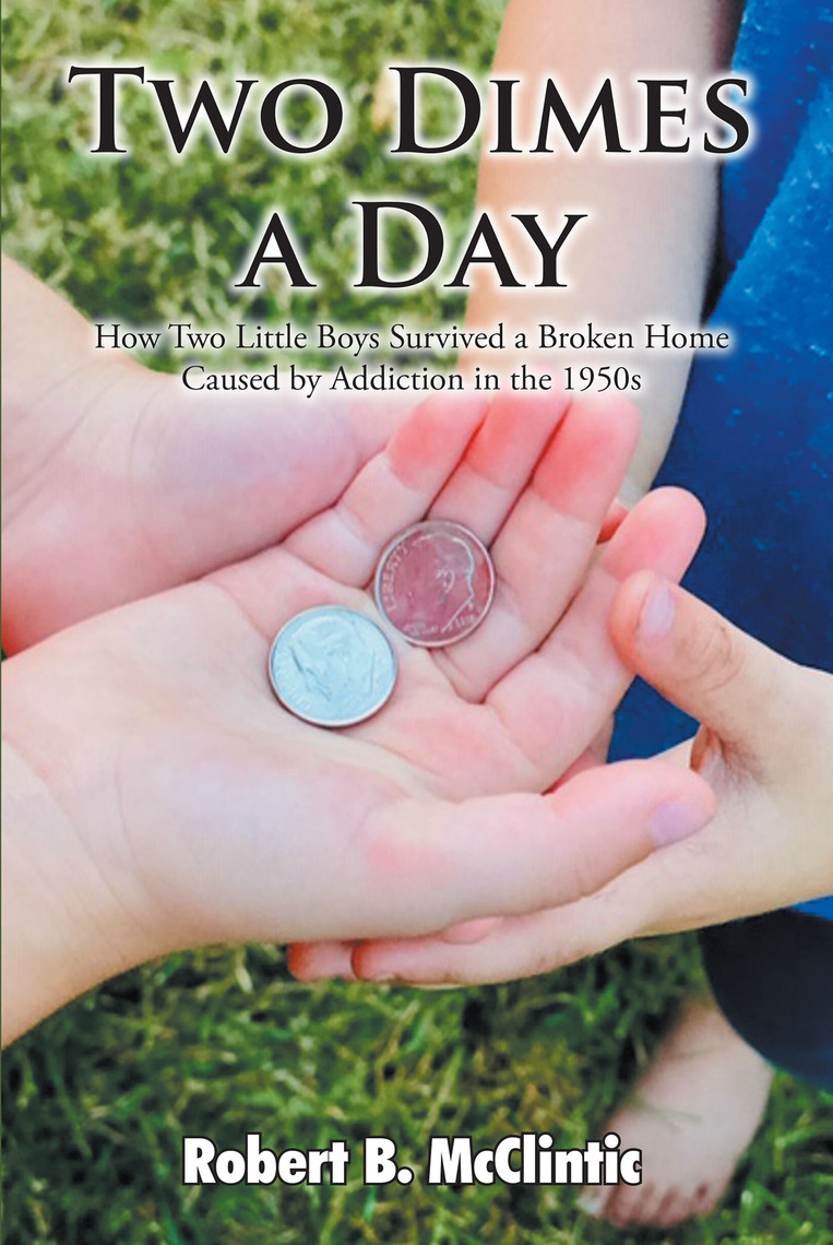 Two Dimes a Day by Robert B. McClintic (Ebook) - Read free for 30 days