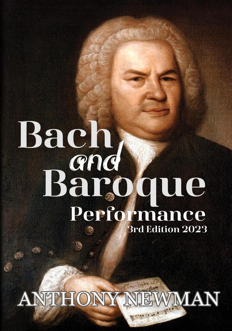 Bach and Baroque by Anthony Newman (Ebook) - Read free for 30 days