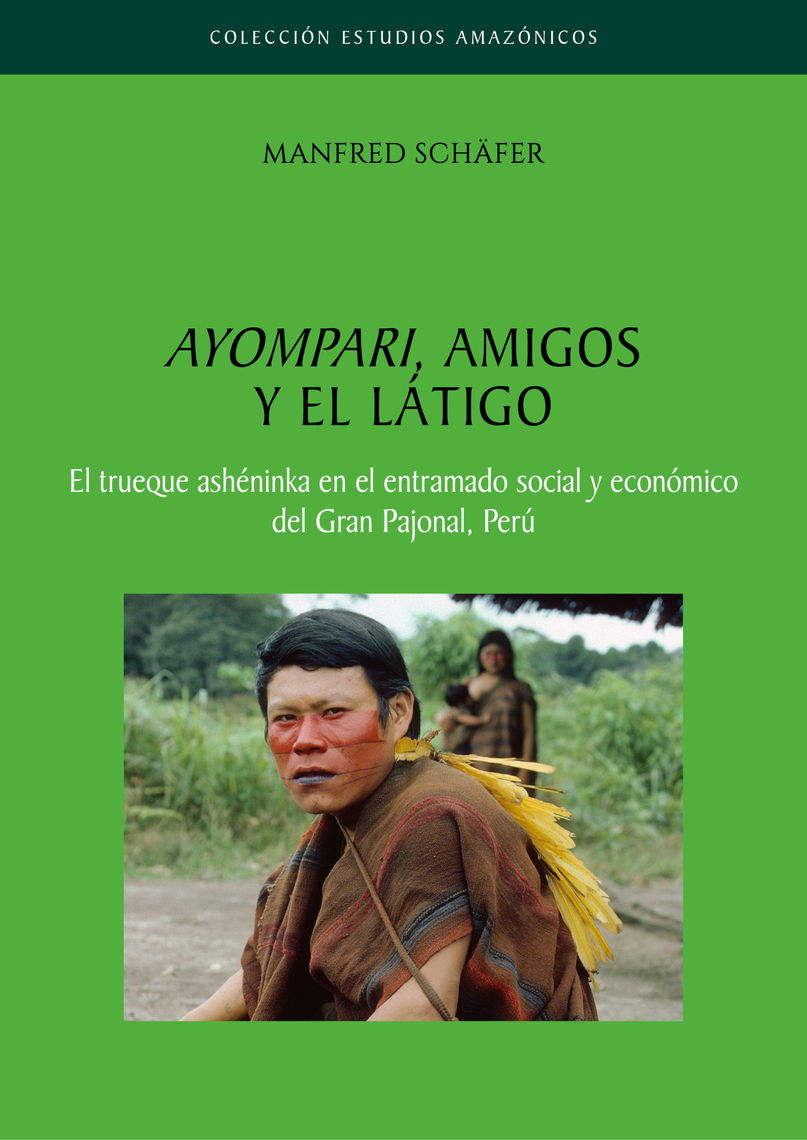 Ayompari, amigos y el látigo de MANFRED SCHÄFER (Libro electrónico ...