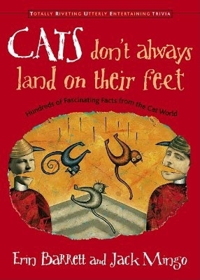 Cats Don't Always Land on Their Feet by Erin Barrett, Jack Mingo ...