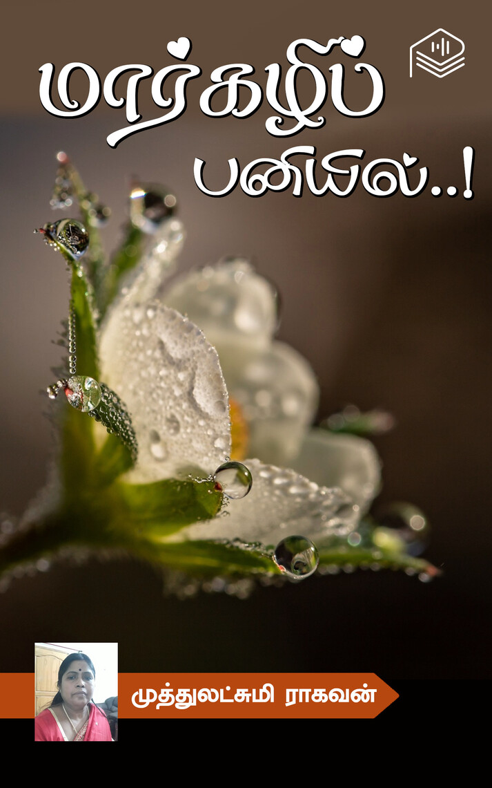 Markazhi Paniyil..! by Muthulakshmi Raghavan - Ebook | Everand