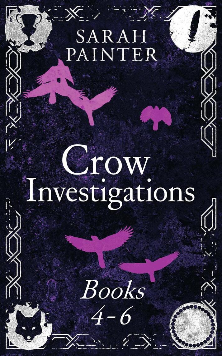 The Crow Investigations Series: Books 4-6 by Sarah Painter (Ebook ...