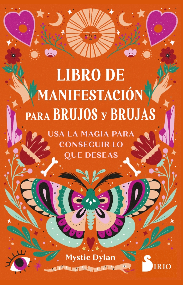 LIBRO DE MANIFESTACIÓN PARA BRUJOS Y BRUJAS de Mystic Dylan y Francesc Prims Terradas (Libro ...
