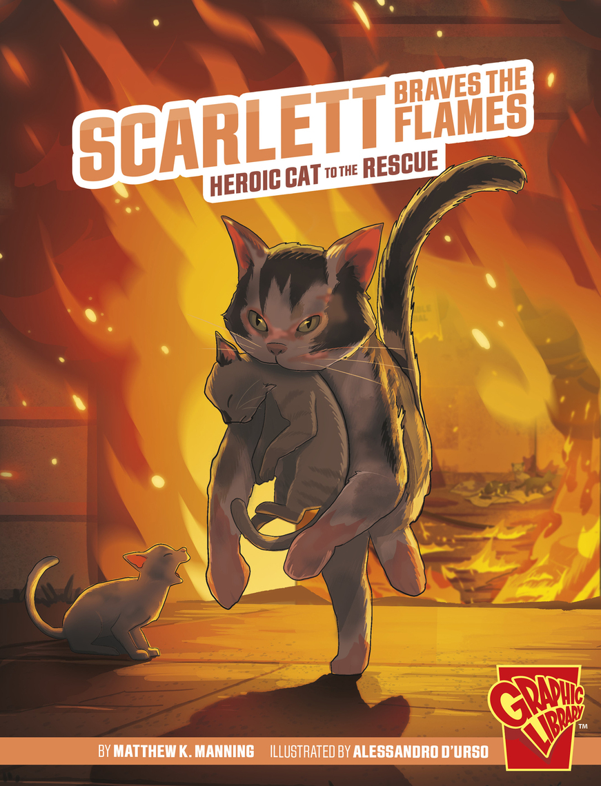 Scarlett Braves the Flames by Matthew K. Manning, Alessandro D'urso ...