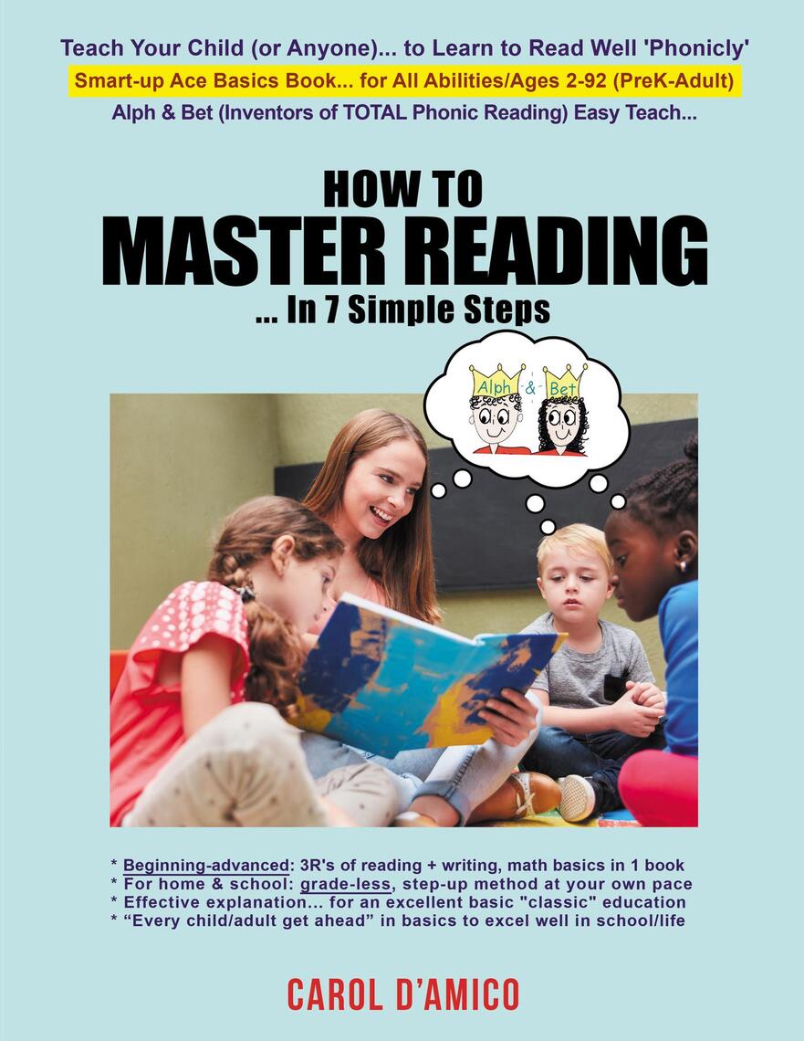 How to Master Reading... In 7 Simple Steps: Ace Basics by Carol D'Amico ...