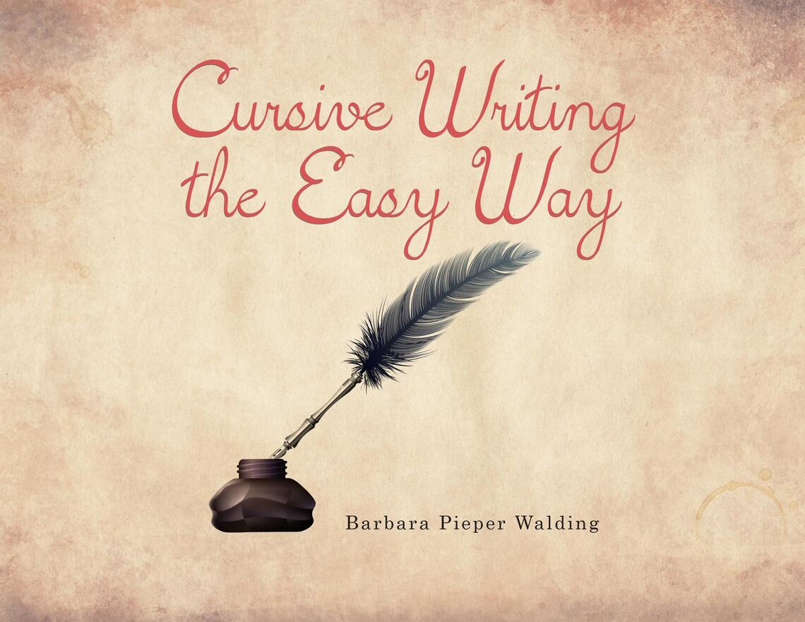 Cursive Writing the Easy Way by Barbara Pieper Walding (Ebook) - Read ...