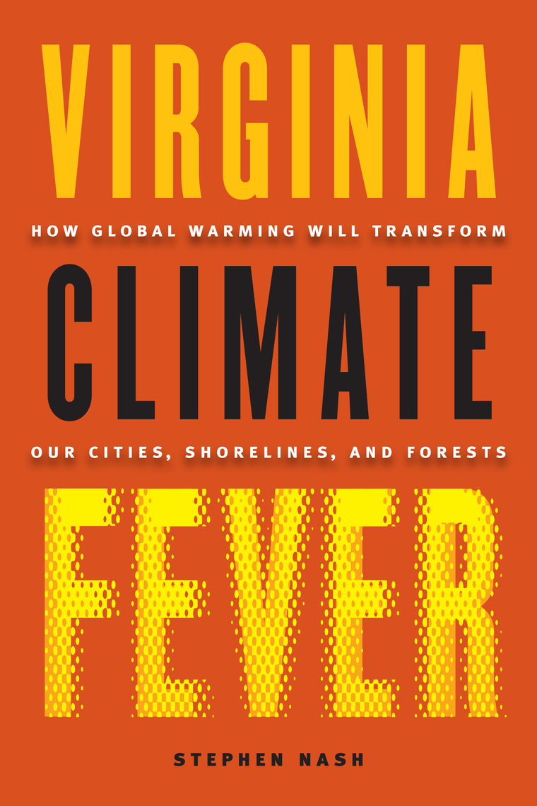 Virginia Climate Fever by Stephen Nash (Ebook) - Read free for 30 days