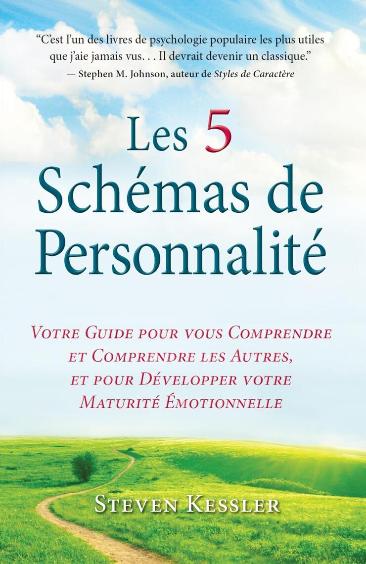 Les 5 Schémas de Personnalité de Steven Kessler (Livre électronique ...