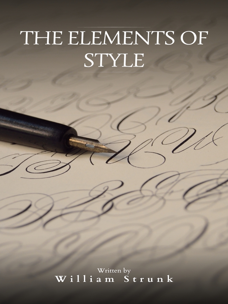 The Elements of Style ( 4th Edition) by William Strunk, Bookish (Ebook ...