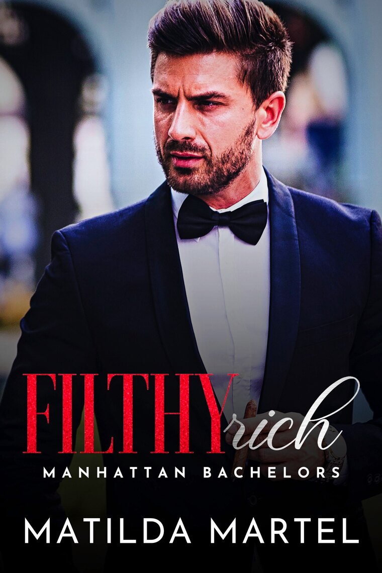 Filthy Rich by Matilda Martel (Ebook) - Read free for 30 days