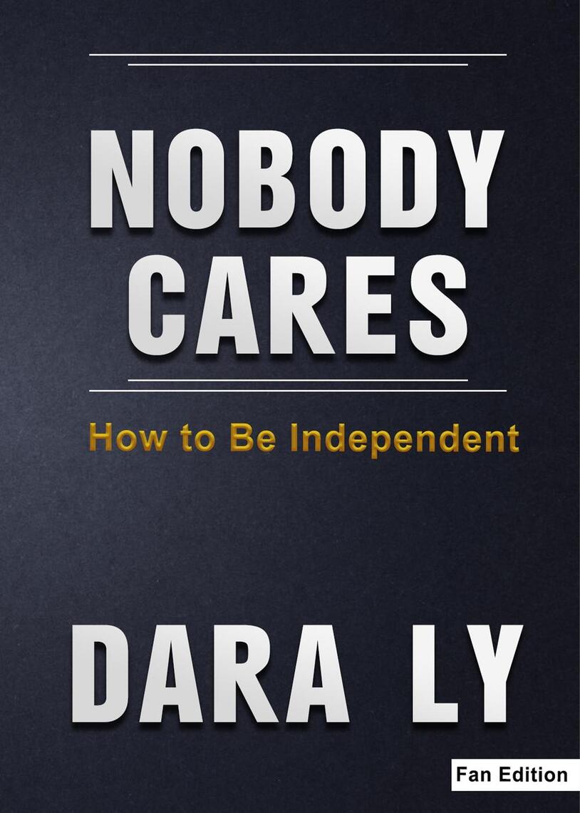 Nobody Cares by Dara Ly (Ebook) - Read free for 30 days