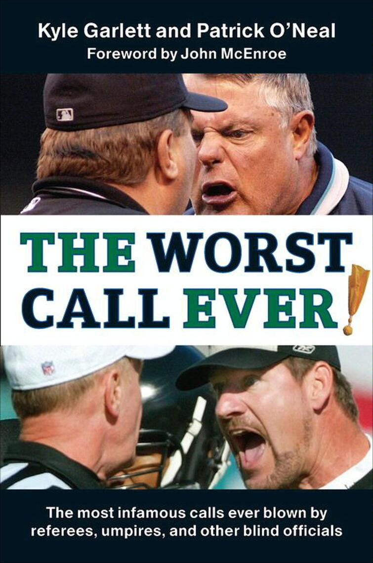 The Worst Call Ever! by Kyle Garlett, Patrick O'Neal, John C. McEnroe ...