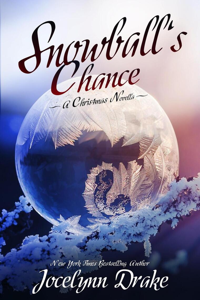 Snowball's Chance by Jocelynn Drake (Ebook) - Read free for 30 days