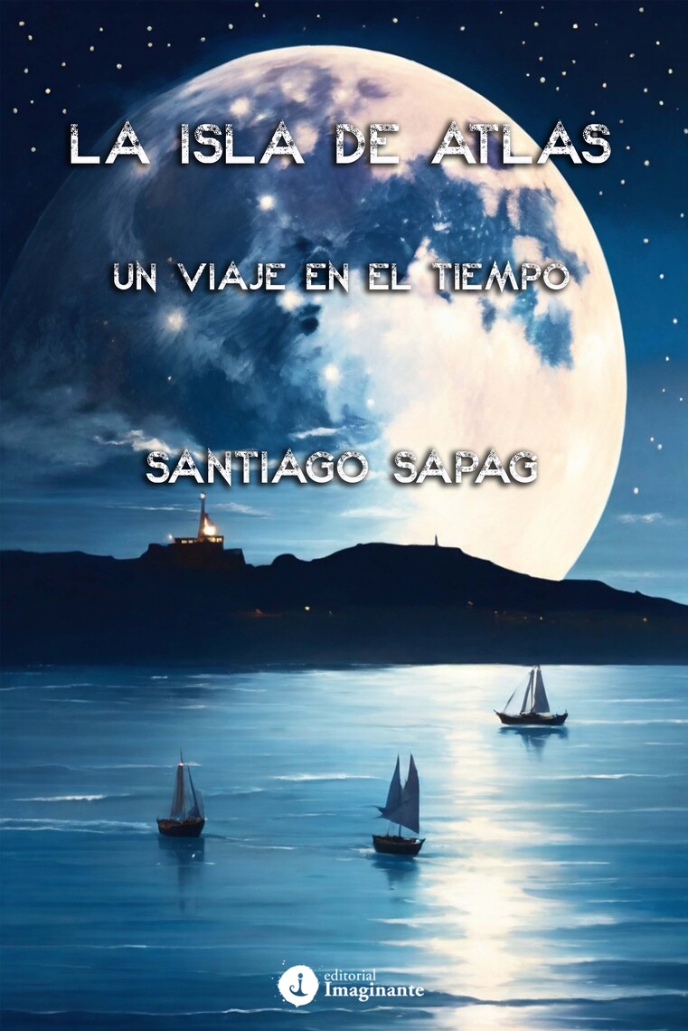 La Isla de Atlas de Santiago Sapag (Libro electrónico) Leer gratis ...