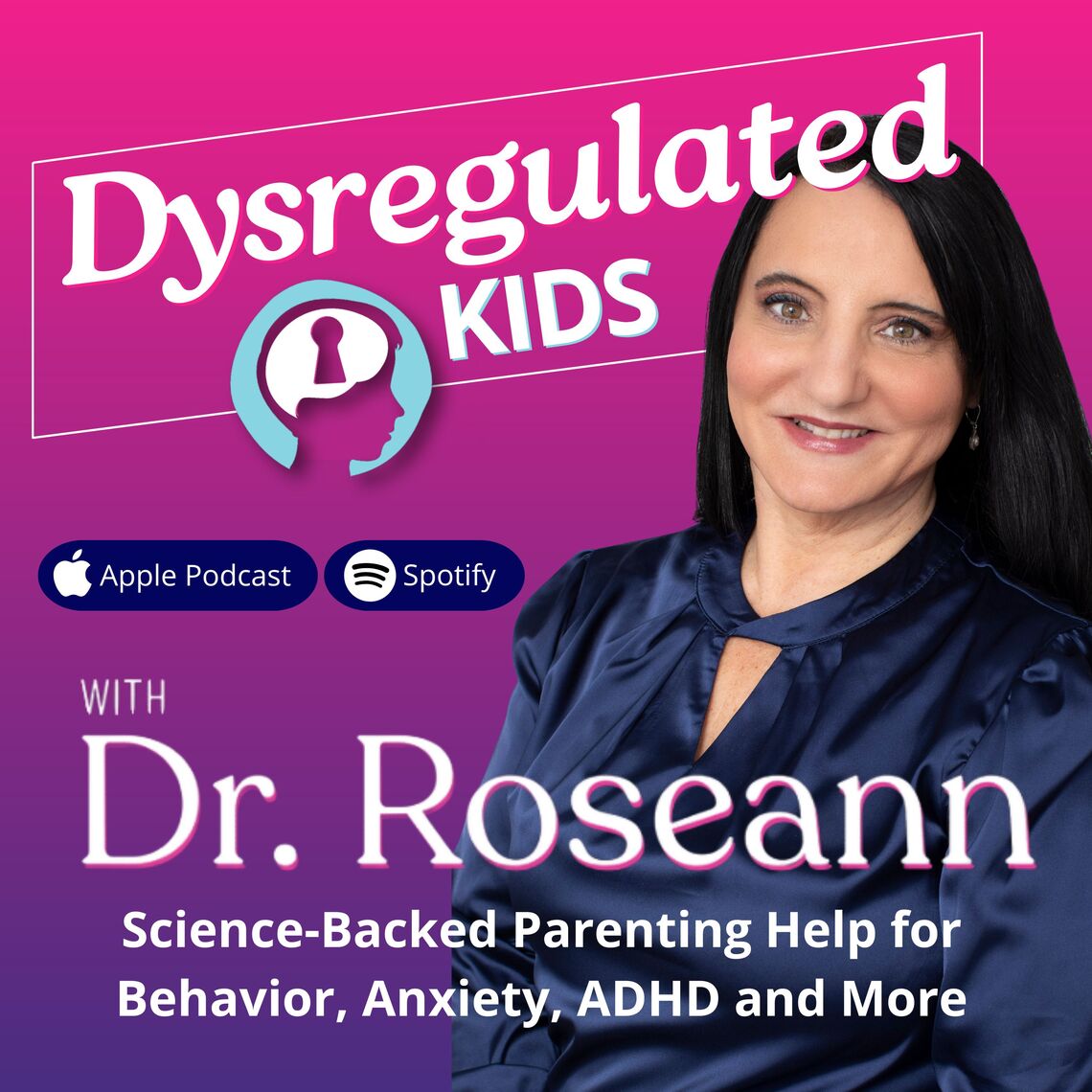 Dysregulated Kids: Science-Backed Parenting Help for Behavior, Anxiety ...