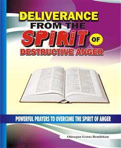 Deliverance From the Spirit of Destructive Anger by Olusegun Festus ...