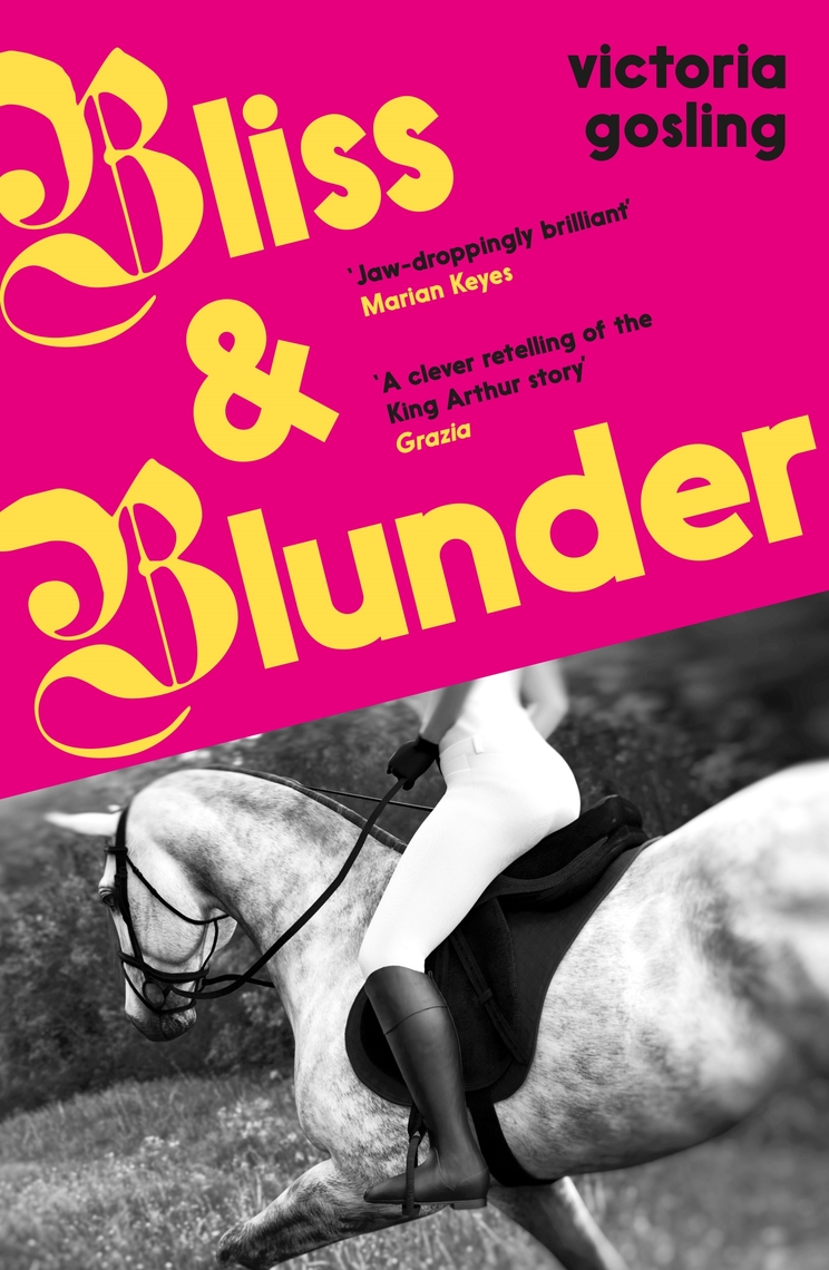 Bliss & Blunder by Victoria Gosling (Ebook) - Read free for 30 days