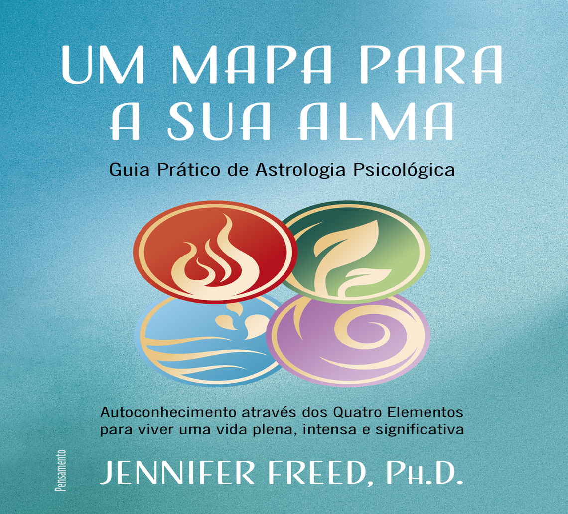 Um mapa para a sua alma por Ph. D. Jennifer Freed, Marcos Malvezzi ...