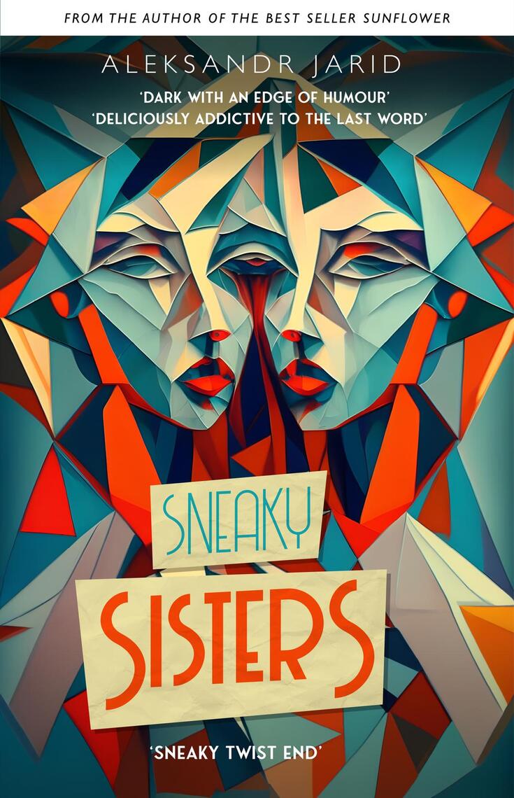 Sneaky Sisters by Aleksandr Jarid (Ebook) - Read free for 30 days